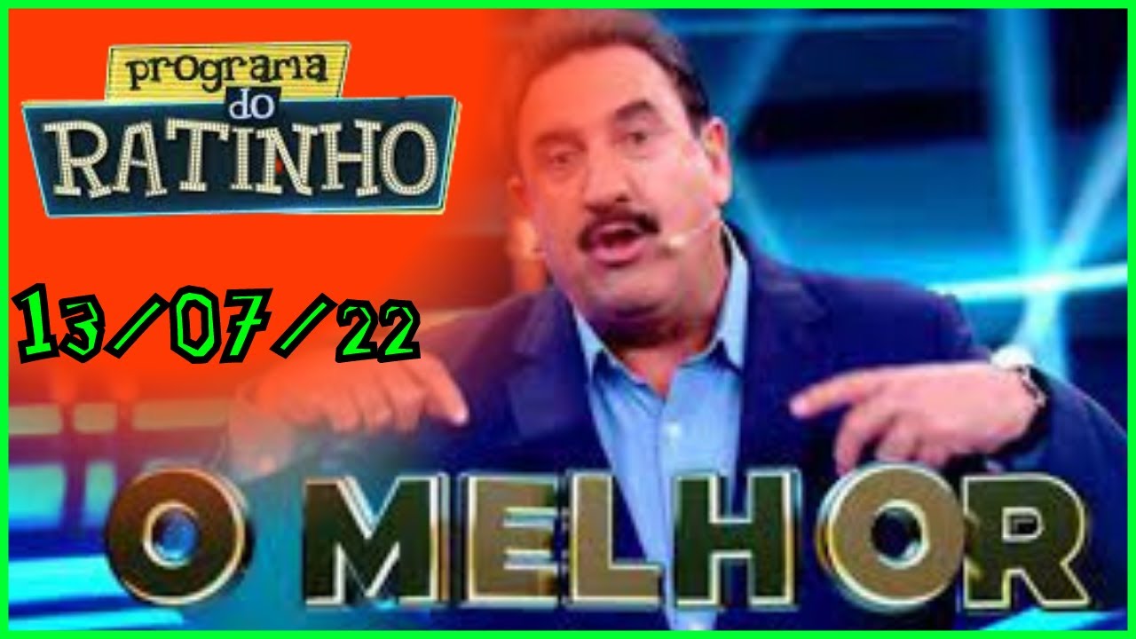 🏆 CHAMADA ! Programa do Ratinho QUARTA-FEIRA 13/07/2022 ( SBT AO VIVO ...