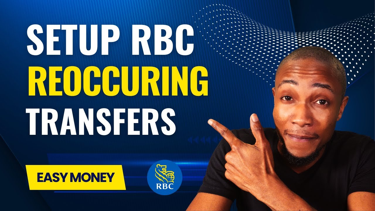 How to Setup Reoccurring Transfer RBC - YouTube