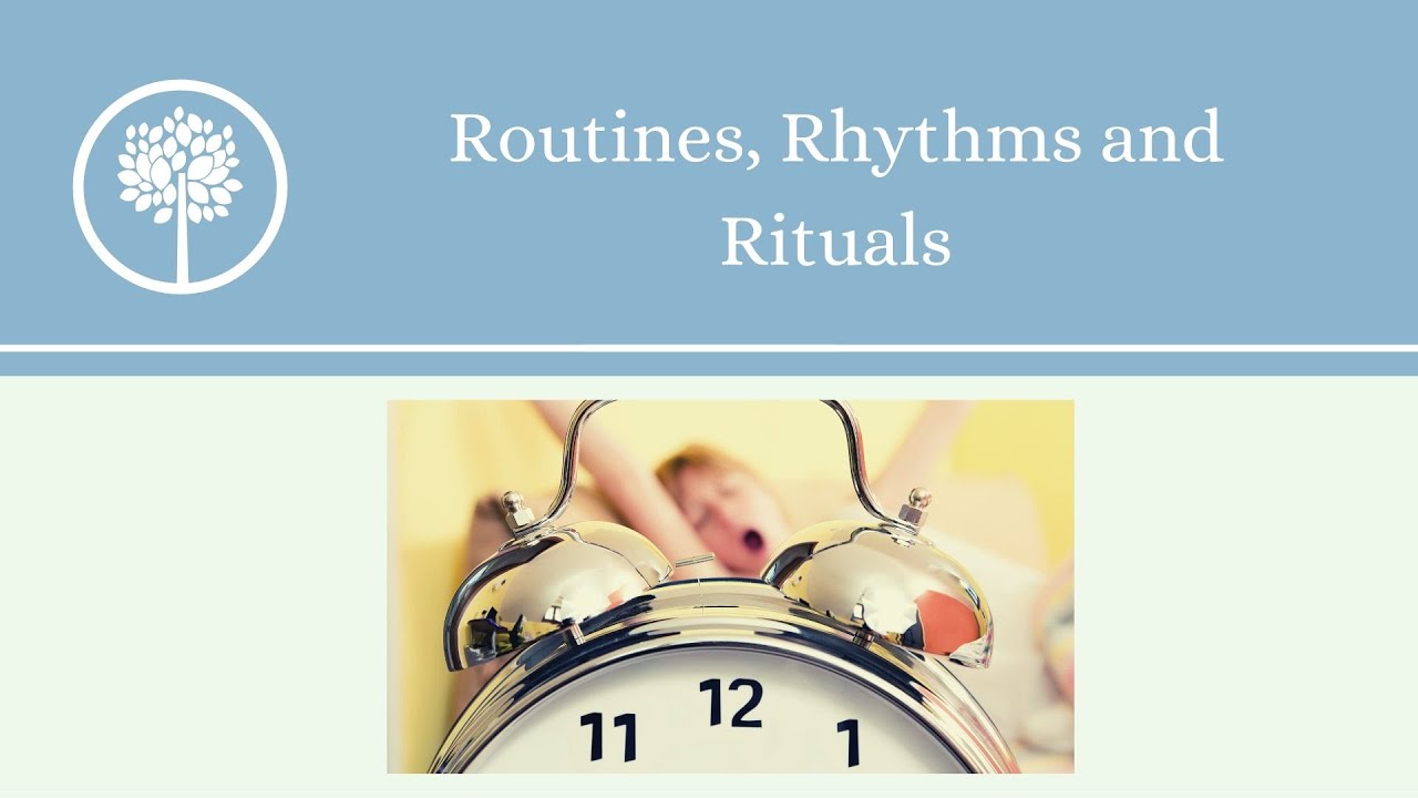 Routines Rituals and Rhythms for Powerful Results - YouTube