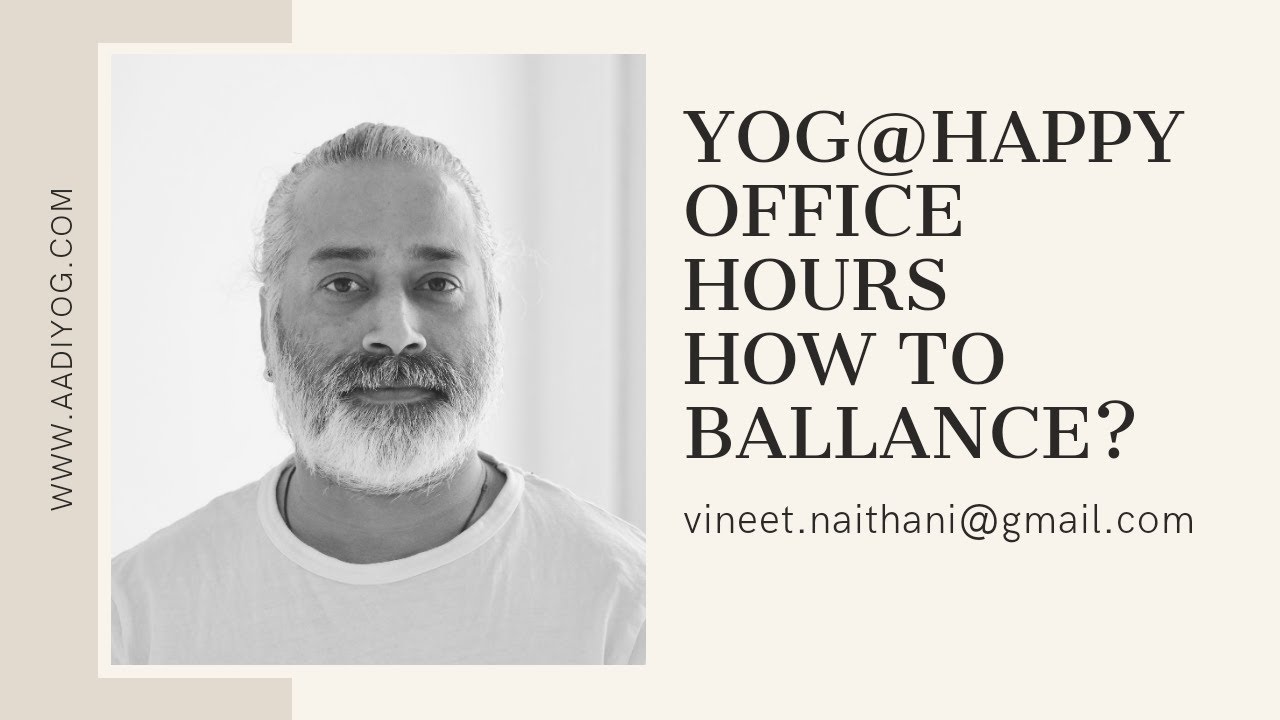 Yog@happy office hours, how to balance? - YouTube