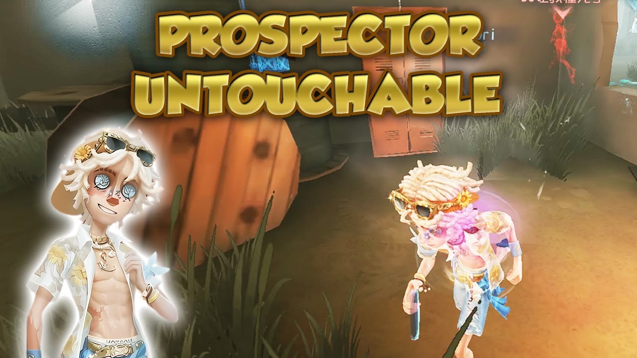 Prospector Untouchable | Identity V|第五人格 | |제5인격 | Prospector - YouTube