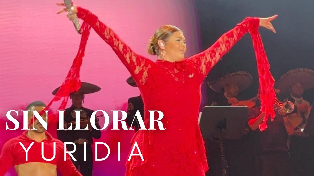 Sin Llorar (En Vivo) #Yuridia ♥️ | HD - YouTube