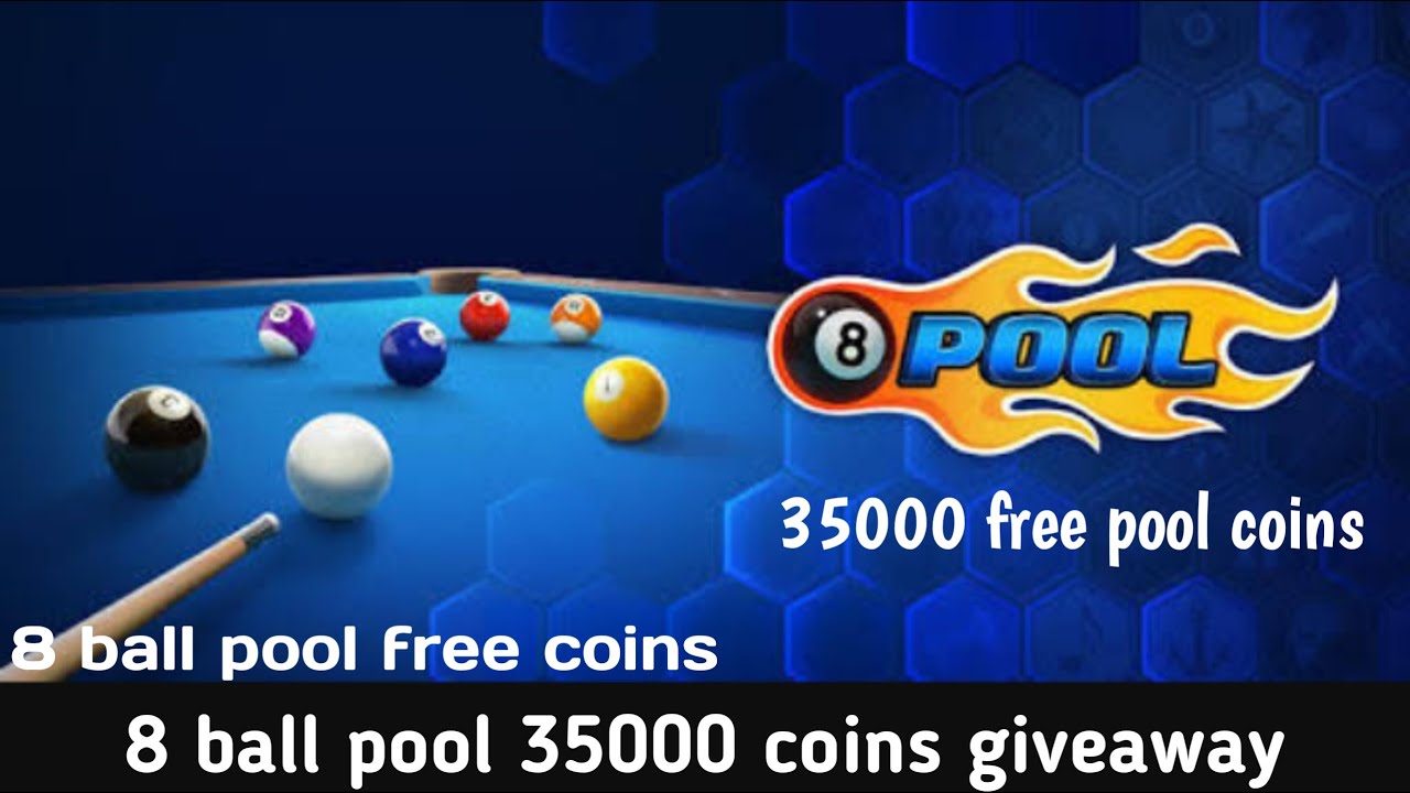 8 ball pool free coins || 35k pool coins giveaway - YouTube