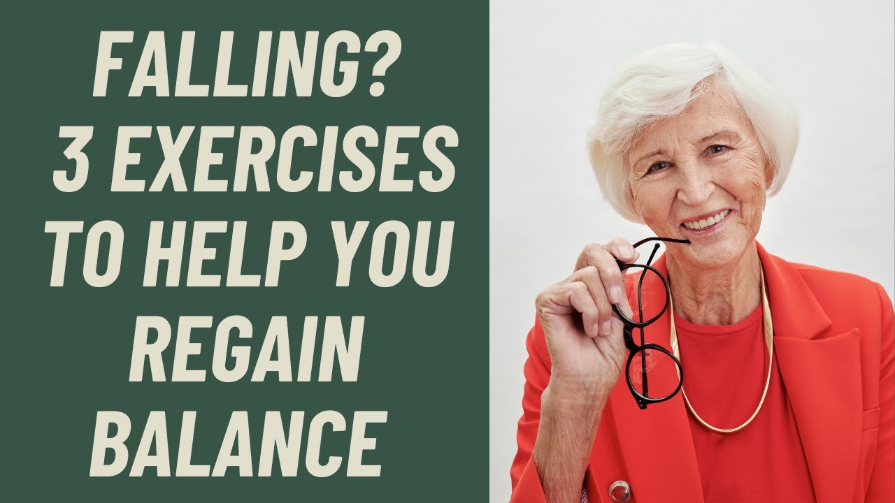 SENIORS: FALLING? 3 EXERCISES TO HELP YOU REGAIN YOUR BALANCE! - YouTube