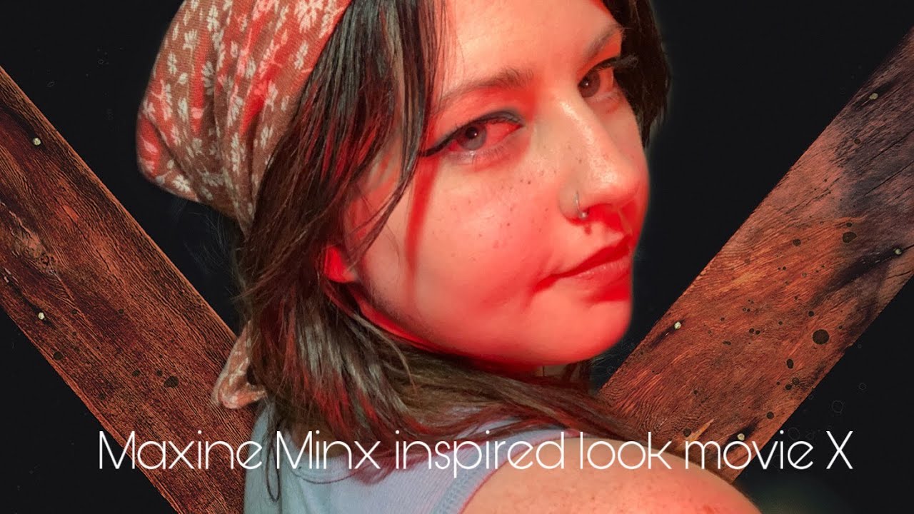 Maxine Minx Movie X Inspired Look Youtube