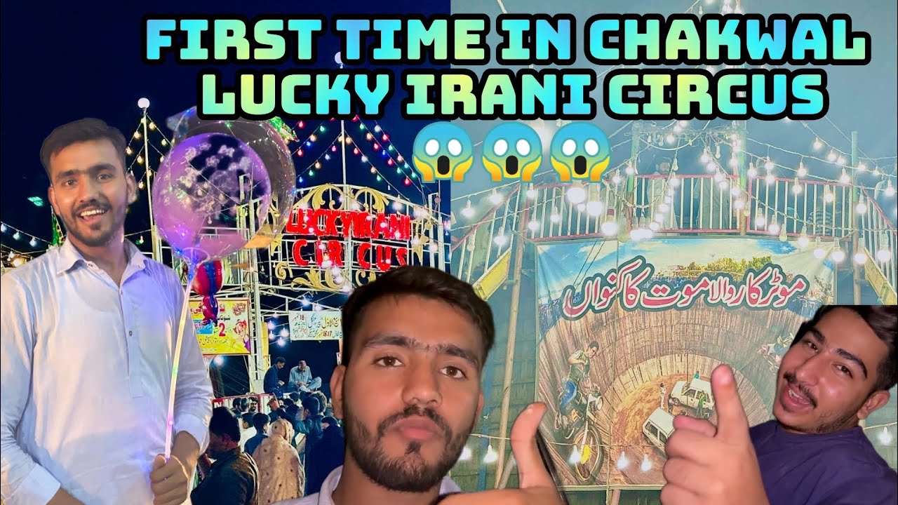 Chakwal mein laga Circus😱|| History mein pheli bar howa🤣 - YouTube
