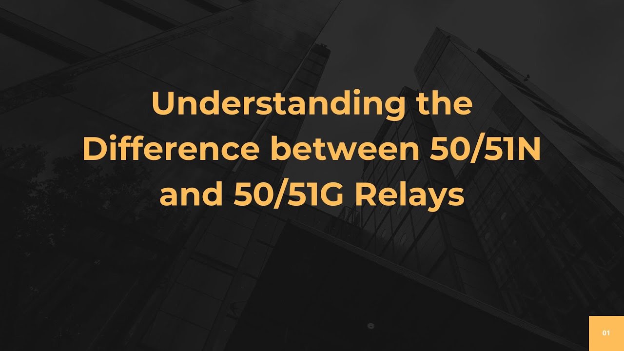 Understanding the Difference between 50/51N and 50/51G Relays - YouTube