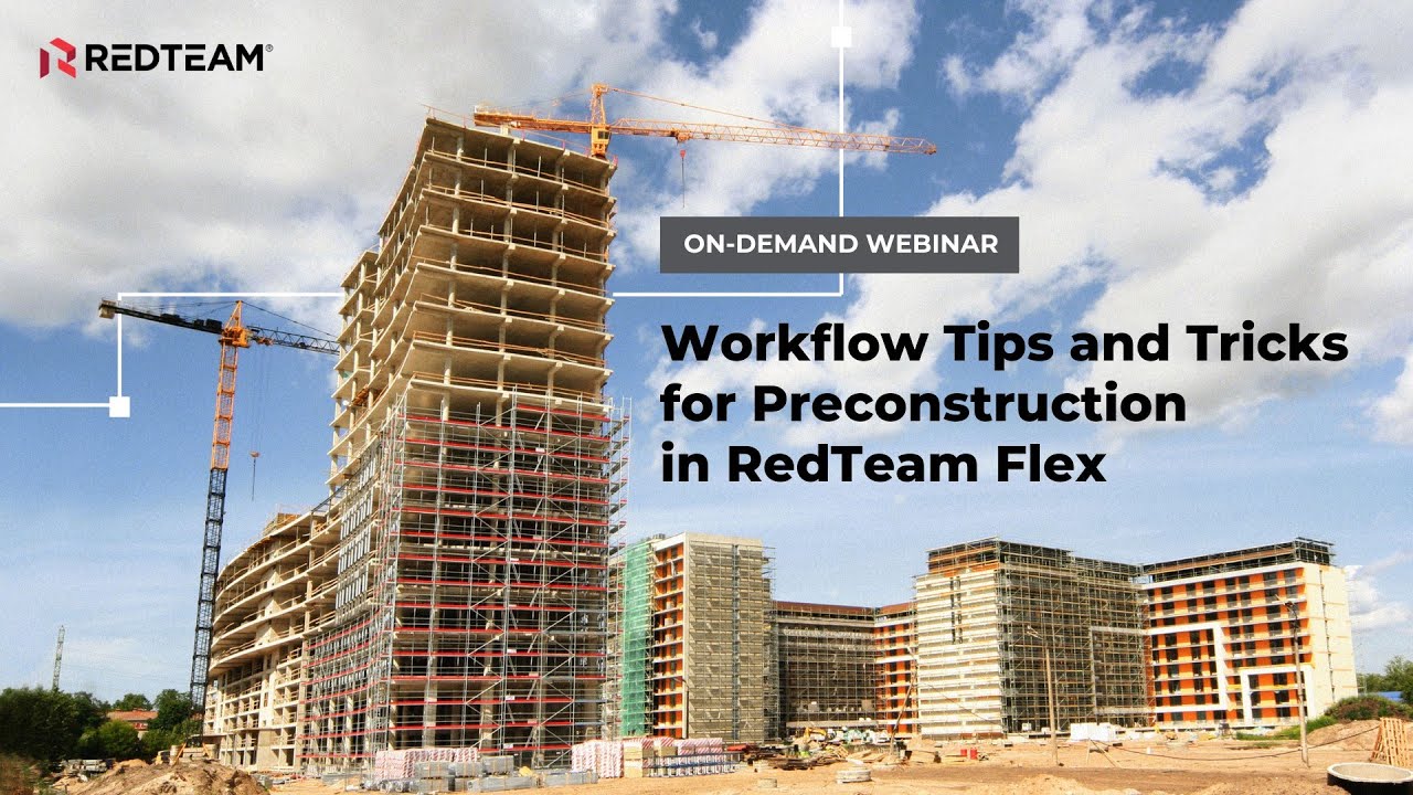 Webinar: Workflow Tips and Tricks for Preconstruction in RedTeam Flex - YouTube