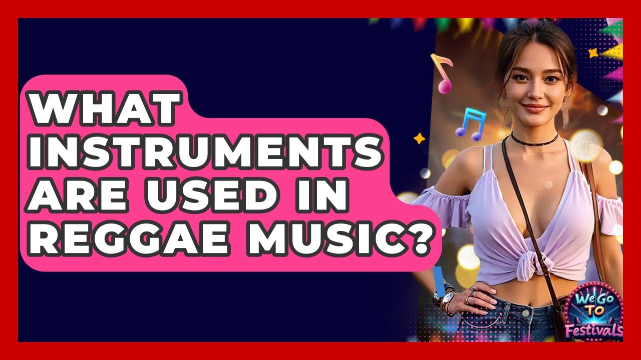 What Instruments Are Used In Reggae Music? - We Go To Festivals - YouTube