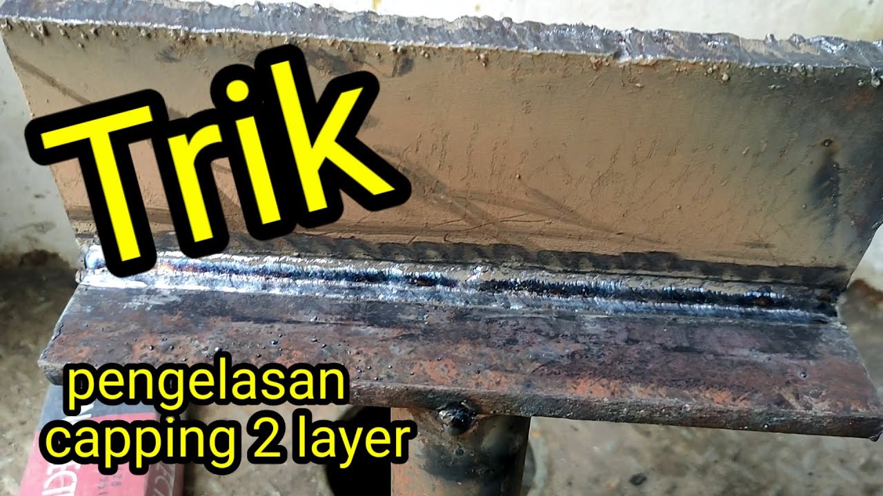 cara capping 2 layer untuk dapet hasil yang bagus# welding # welder ...