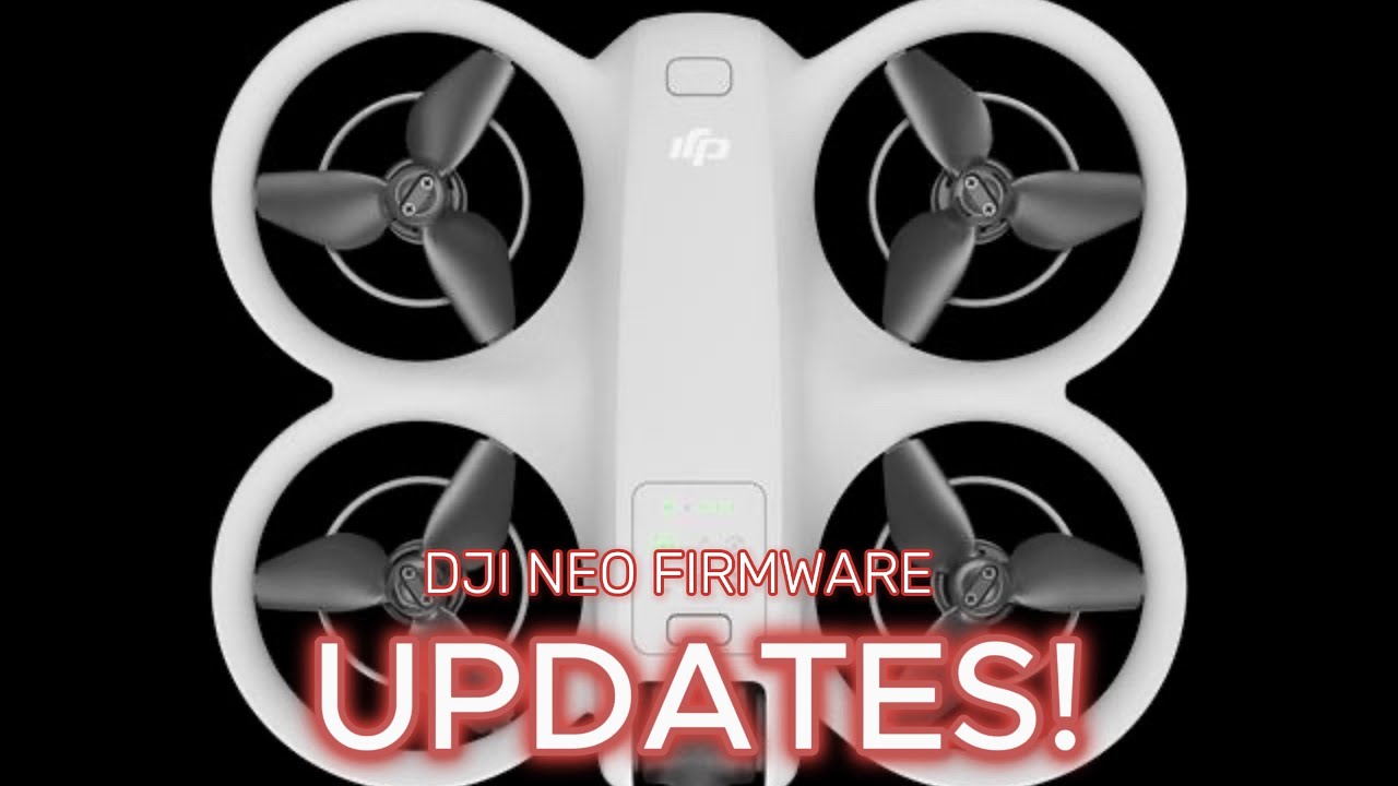 DJI NEO - Firmware Updates - YouTube