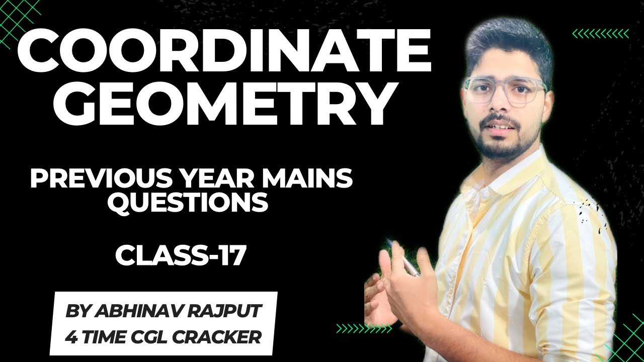 Coordinate Geometry for SSC CGL Mains| Maths By Abhinav Rajput | SSC ...