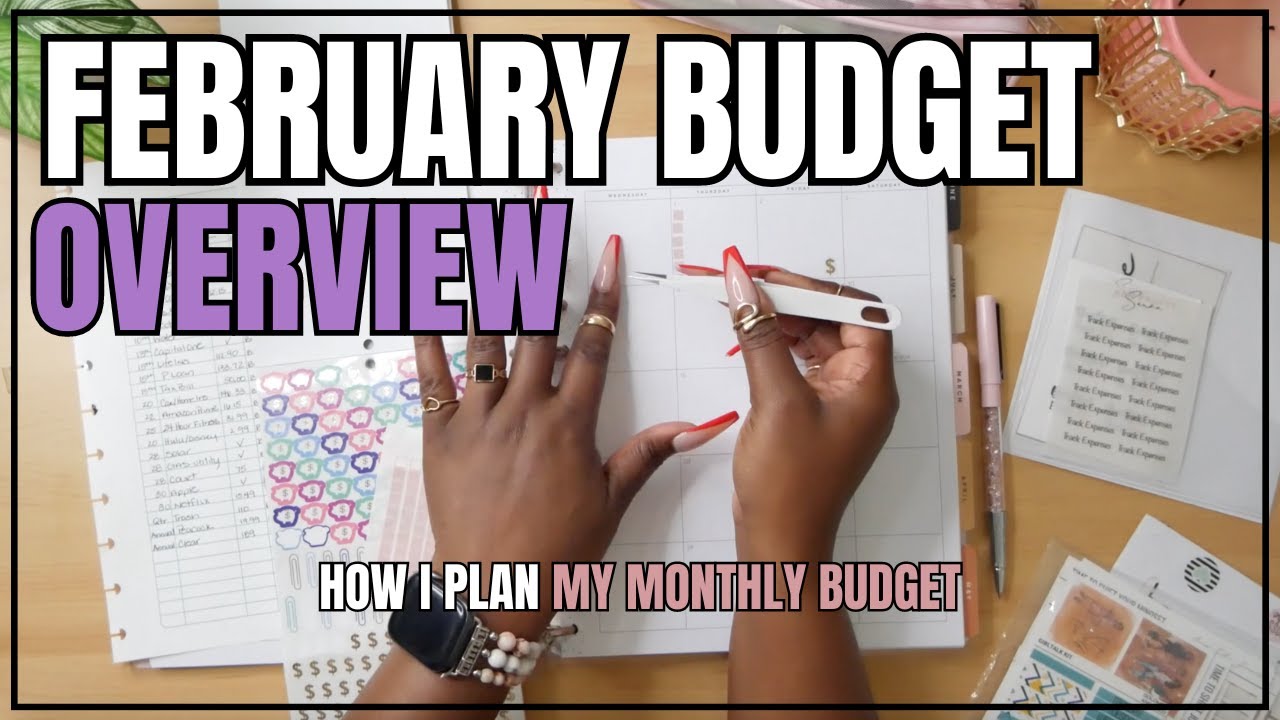 FEBRUARY BUDGET OVERVIEW | HOW I BUDGET FOR THE MONTH WITHOUT ...