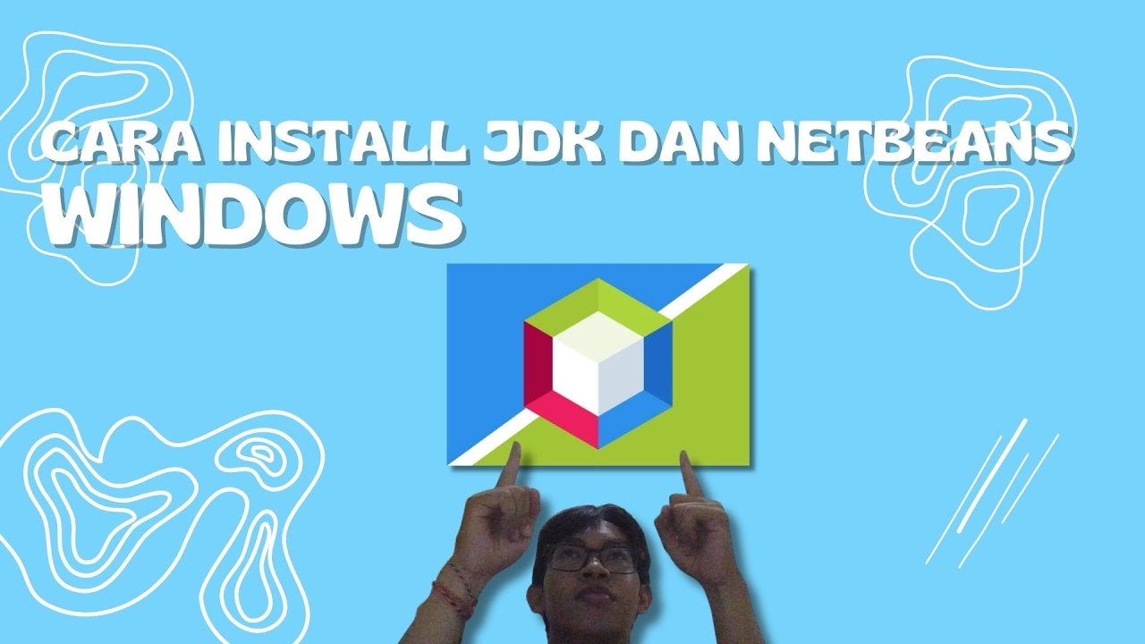 Cara Instal JDK dan NetBeans di Windows - YouTube