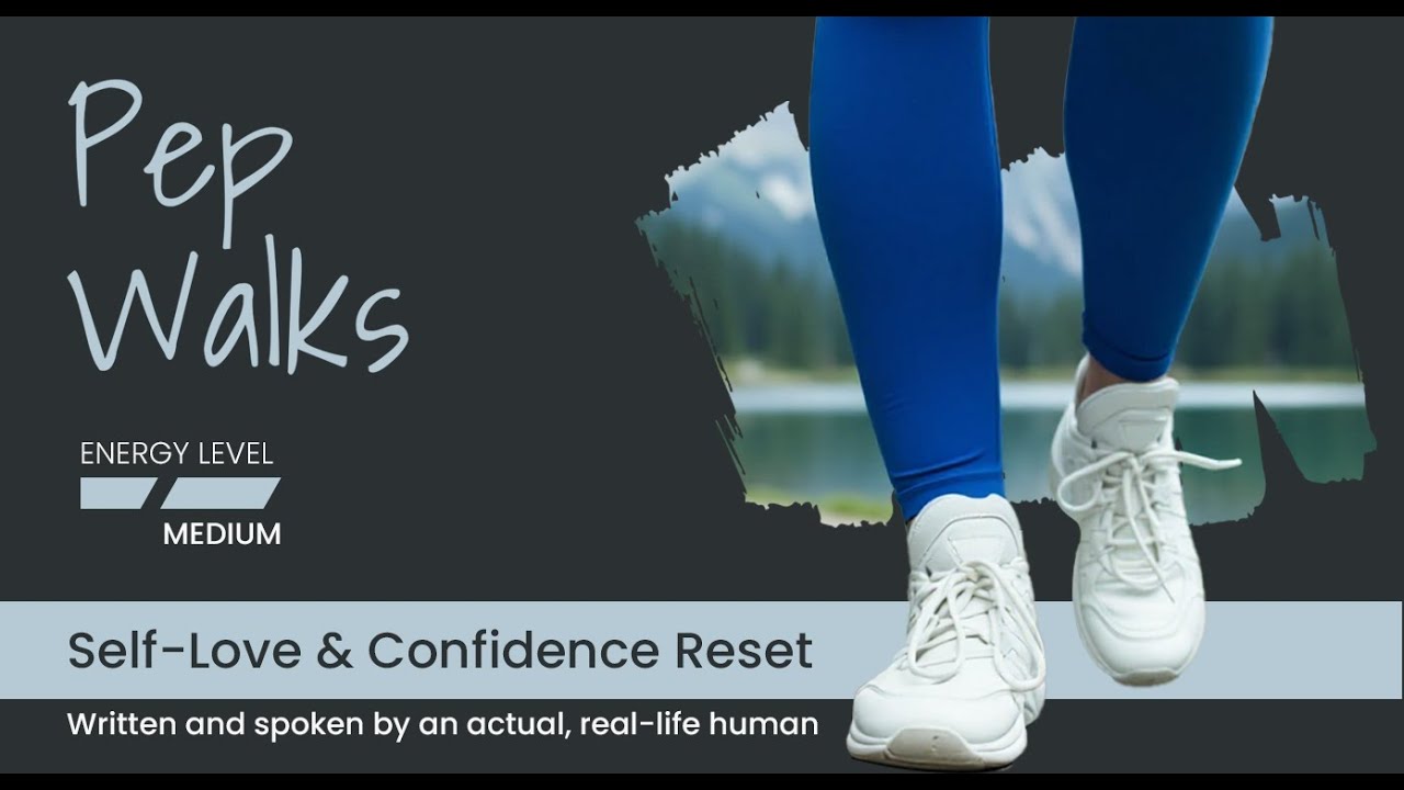 20 Minute Pep Walk | Confidence Reset + Self-Love Boost (Walk + Listen ...
