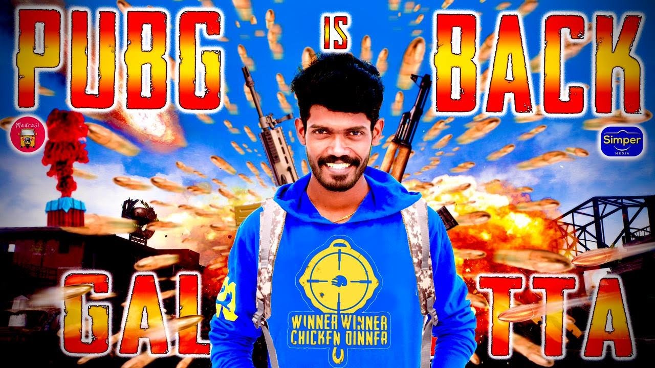 Pubg Is Back Galatta | Trailer | Madrasi | Galatta Guru | Galatta - YouTube
