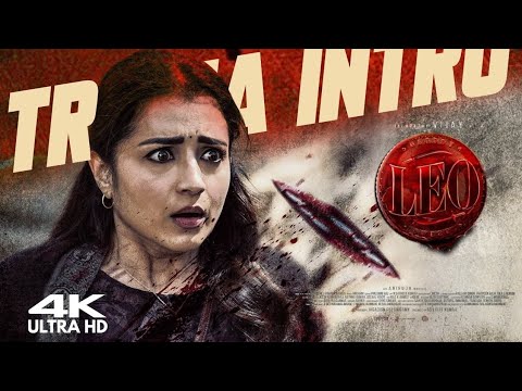 LEO - Trisha First Look Official Trailer | Thalapathy Vijay ...