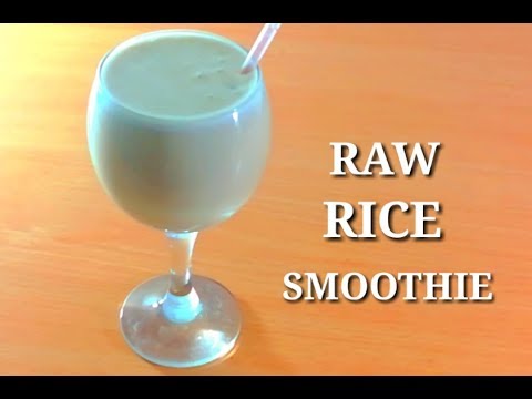 **SMOOTHIE**. **RAW RICE SMOOTHIE**||. Healthy , Refreshing summer ...
