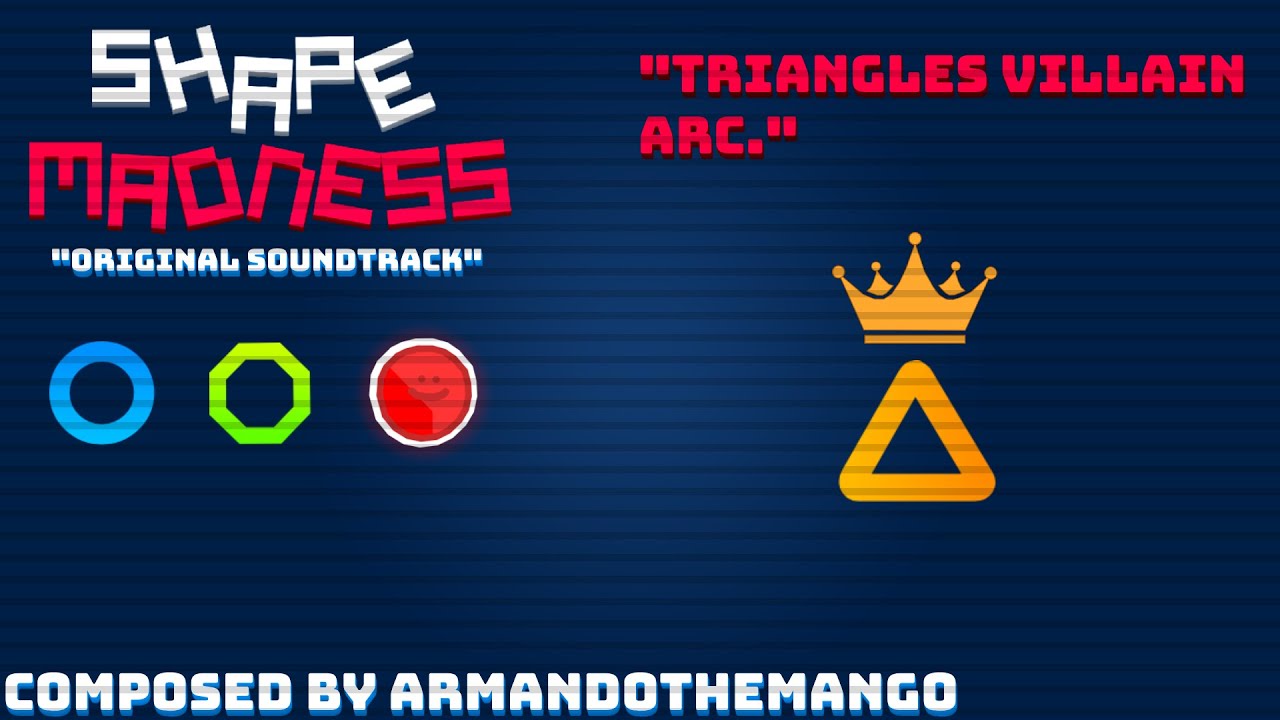 Shape Madness OST: Triangles Villain Arc - YouTube