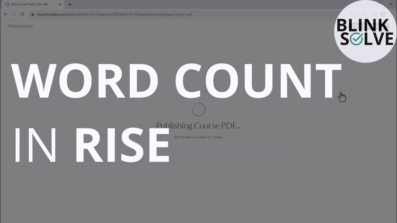 Word Count in Articulate Rise: Two Efficient Methods | BlinkSolve Tutorials - YouTube