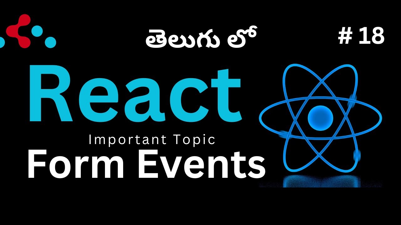 #18. React Form Events || Get Data from forms/inputs (Telugu) - YouTube