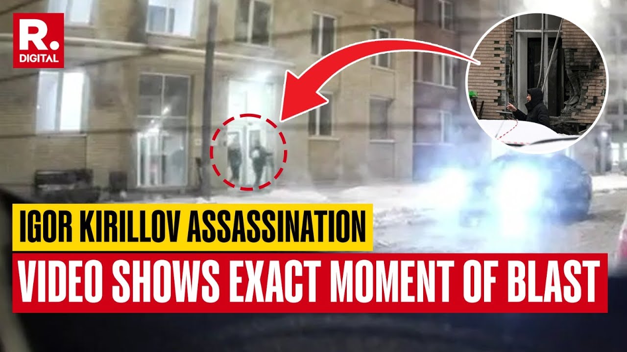 Igor Kirillov Assassination: Chilling Video Shows Exact Moment of The ...