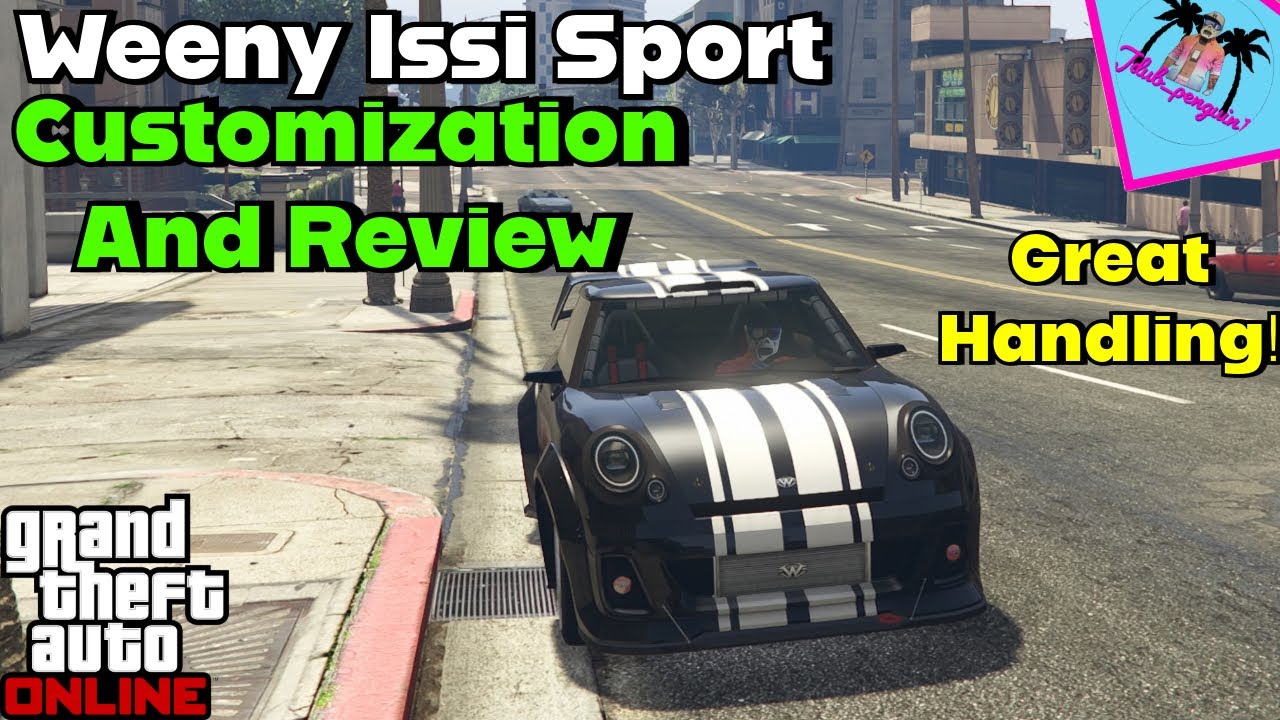 Weeny Issi Sport Customization And Review. GTA Online - YouTube