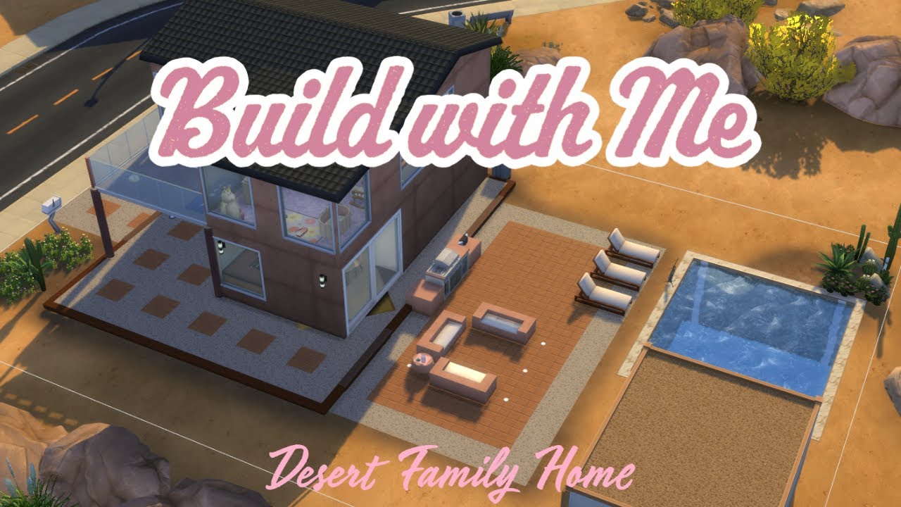 Renovation a Desert House in the Sims 4 | Build With Me - YouTube