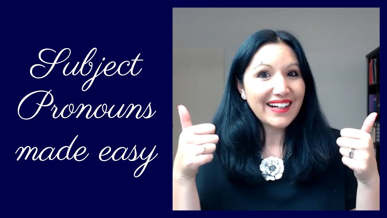 Learn French Personal Subject Pronouns with Ease - French for Je Tu il ...