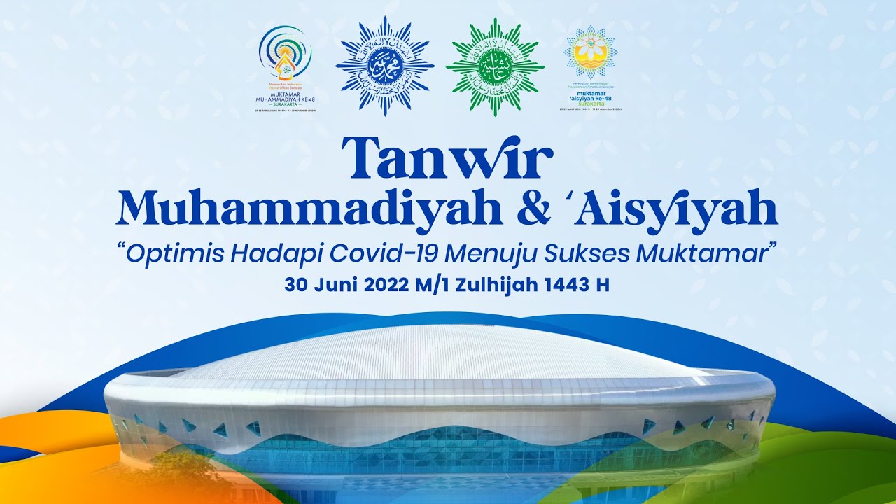 TANWIR MUHAMMADIYAH DAN 'AISYIYAH 2022 - YouTube
