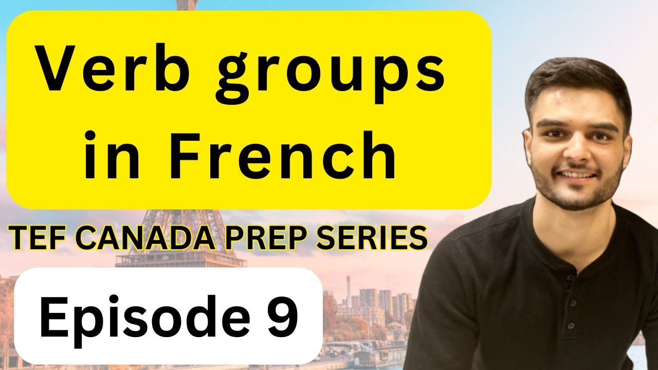 French verbs and its 3 important families | TEF Canada Prep. Series ...