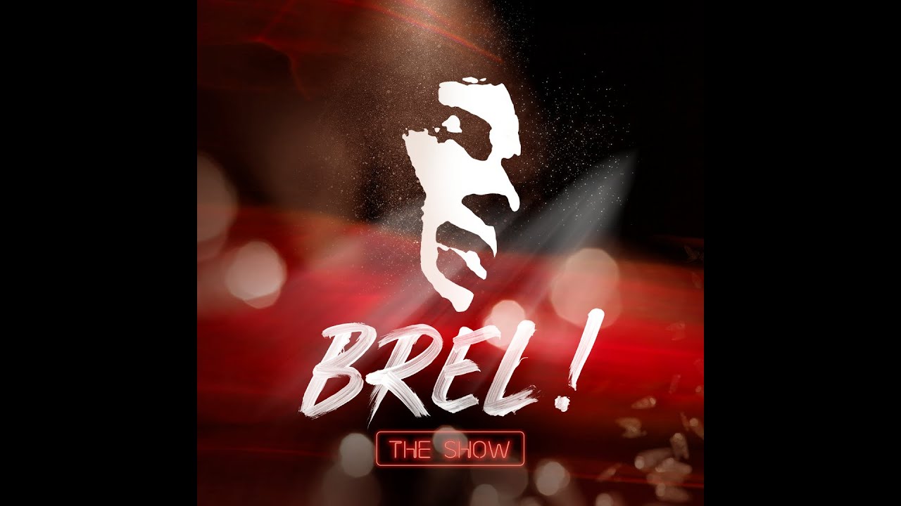 BREL! THE SHOW - YouTube