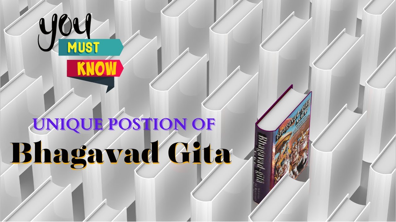 Unique Position of Bhagavad Gita Part-2 | Life Lesson from Bhagavad ...