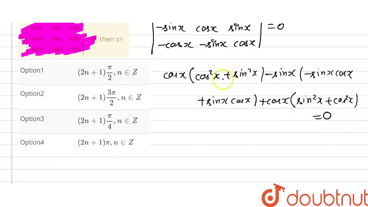 If`|[cosx, sinx, cosx], [-sinx, cosx, sinx], [-cosx, -sinx, cosx]|=0 ...