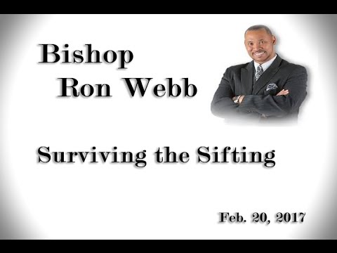 Bishop Ron Webb :: Surviving the Sifting - YouTube