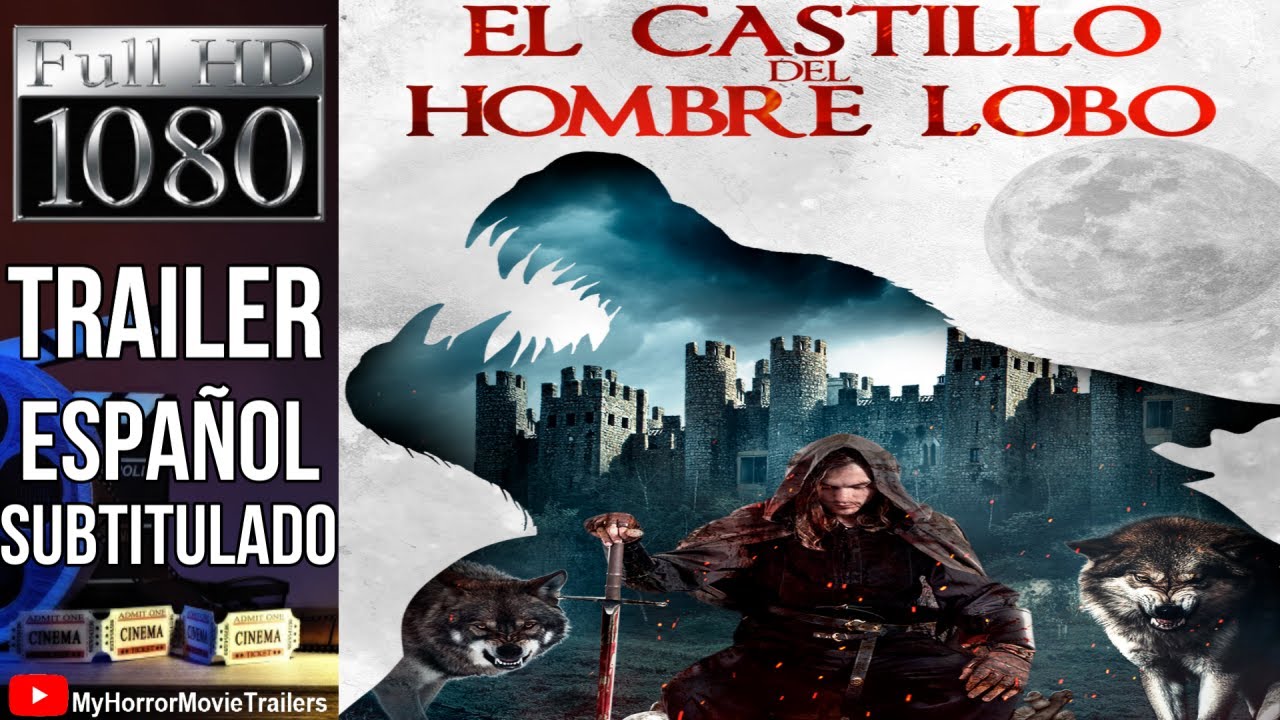 El Castillo Del Hombre Lobo (2021) (Trailer HD) - Charlie Steeds - YouTube