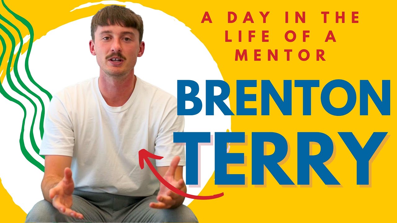 A Day in the Life of a Mentor - with Brenton Terry - YouTube
