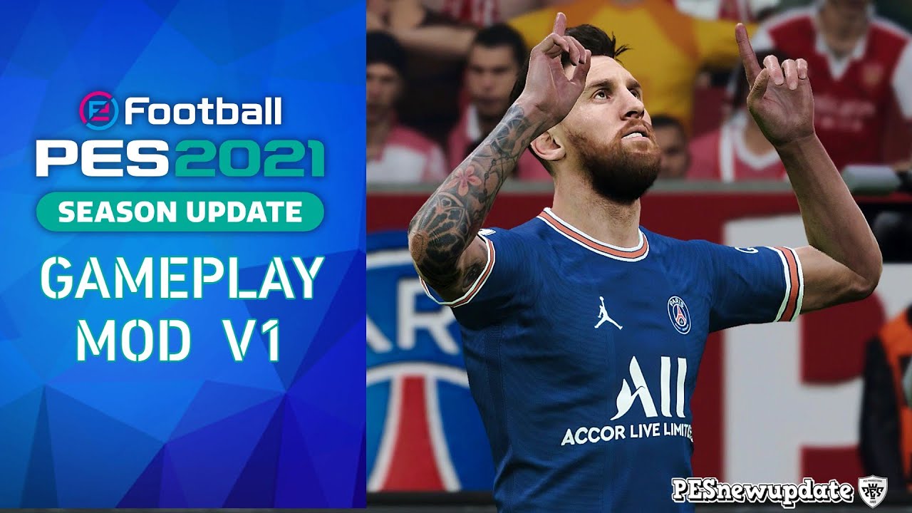 PES 2021 Gameplay Mod V1 by PESNewupdate - YouTube
