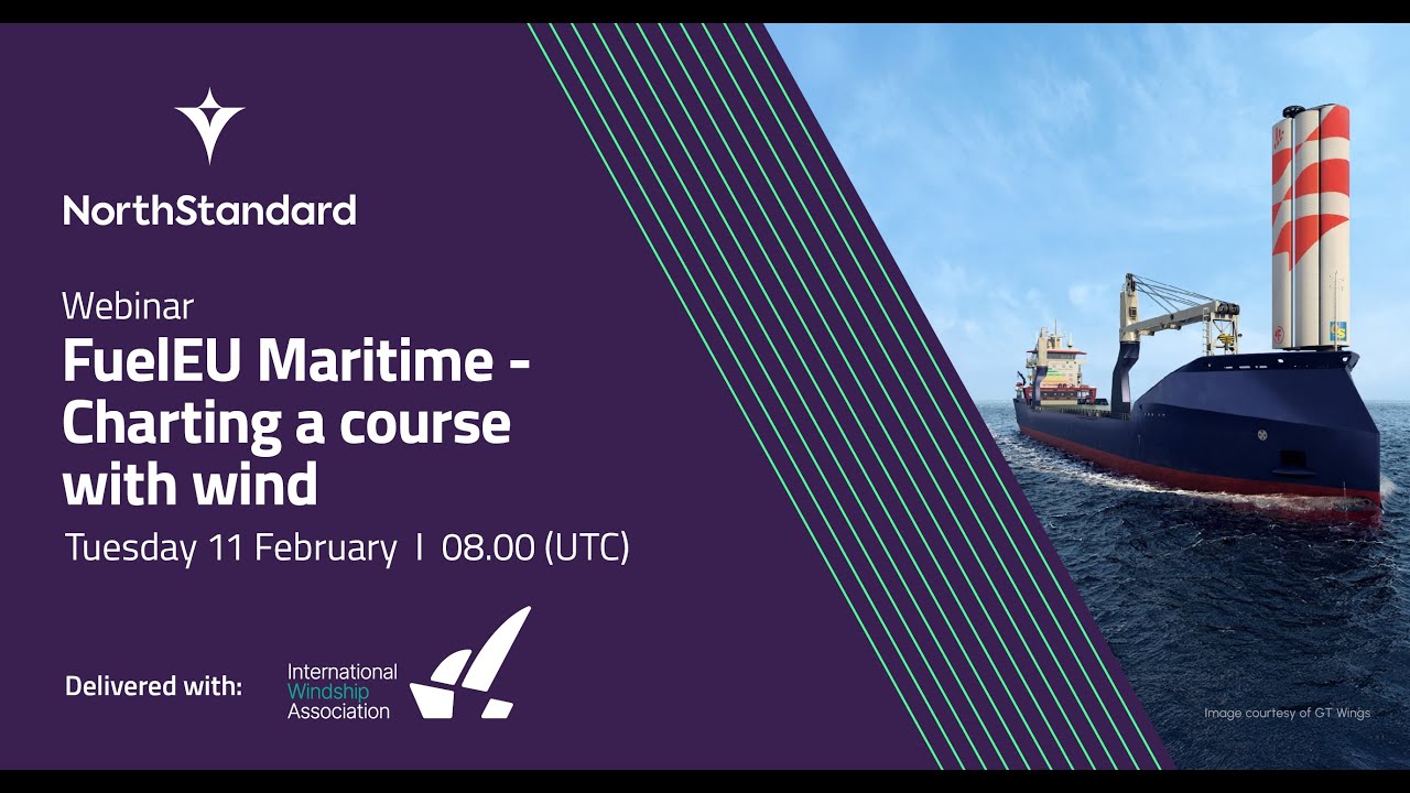 FuelEU Maritime - Charting a course with wind - 11 February 25 - YouTube