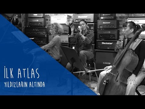İlk Atlas Senem Demircioğlu & İklim Tamkan - Yıldızların Altında