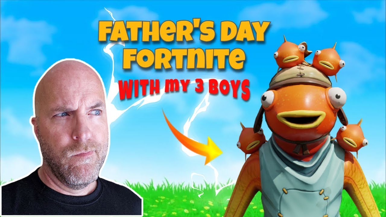 Father's Day Fortnite with my 3 Boys #fortnite #fathersday - YouTube