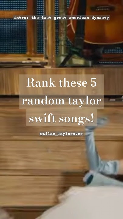 Rank these 5 random Taylor Swift songs! #taylorswift #ranking #music # ...