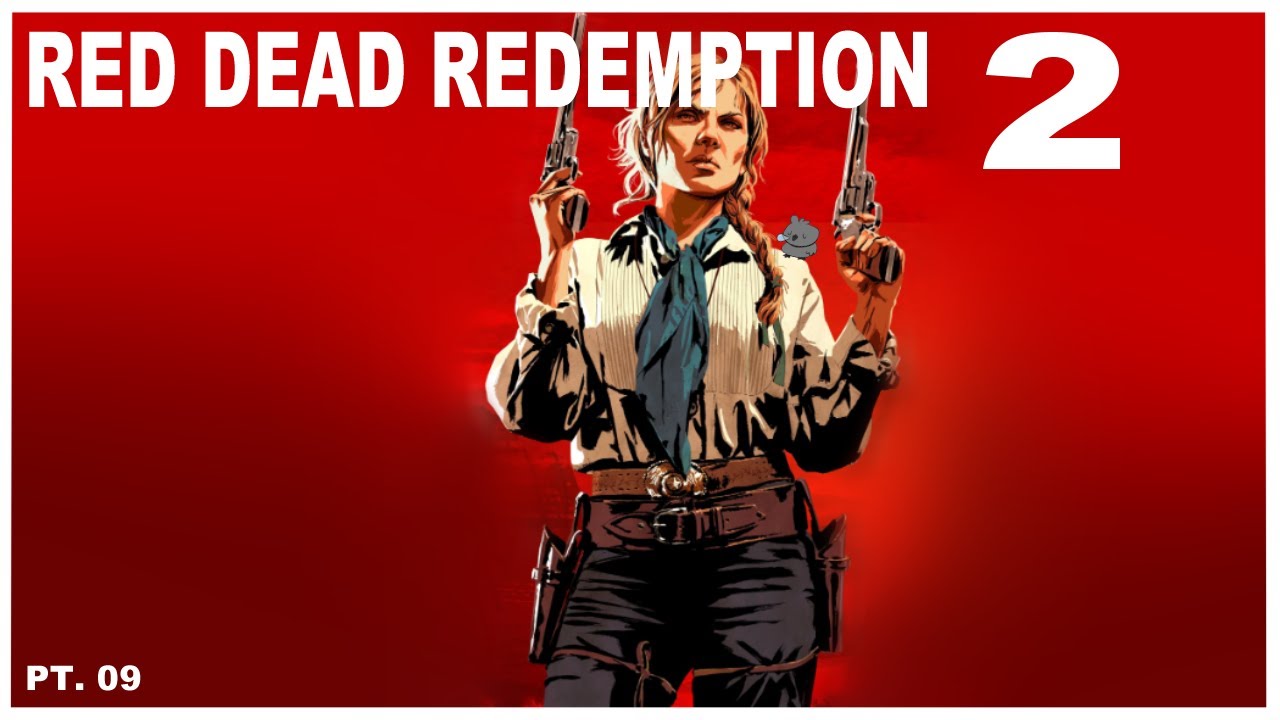 The baddest b*tch in the west | RDR2 PT. 09 - YouTube
