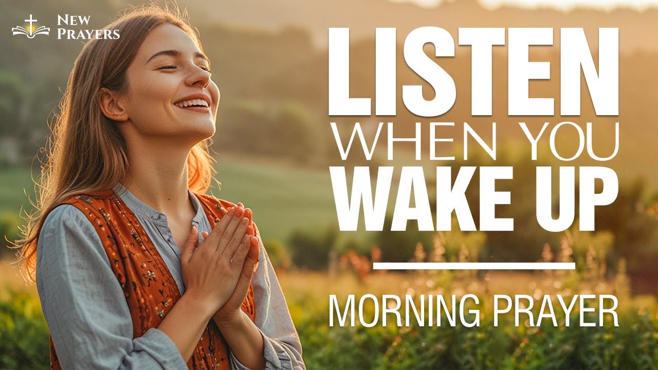 God Blesses Your Day When You Pray Sincerely Morning Prayer. - YouTube