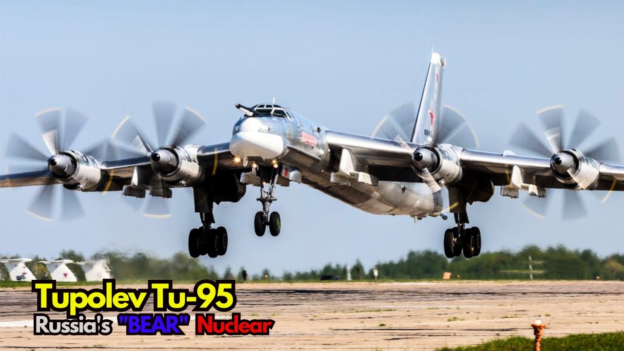 Russia's Tupolev Tu 95 "BEAR" - The Terrible Nuclear Tsar Bomb Carrier ...