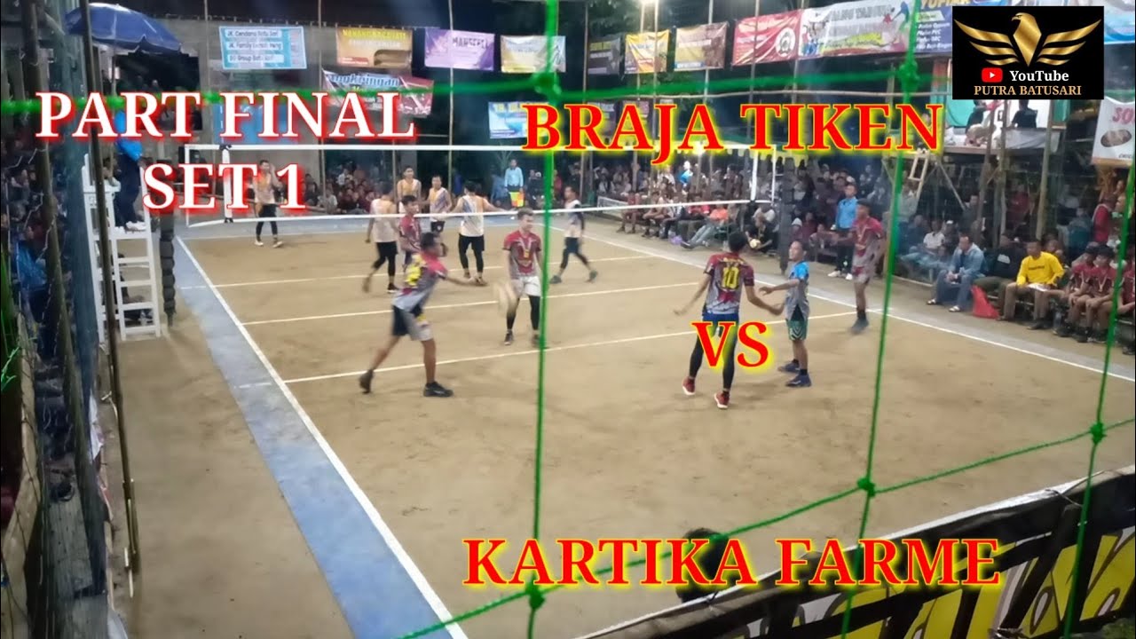 Part Final Braja Tiken Vs Kartika Farma Set 1 Batusari cup 2022 - YouTube
