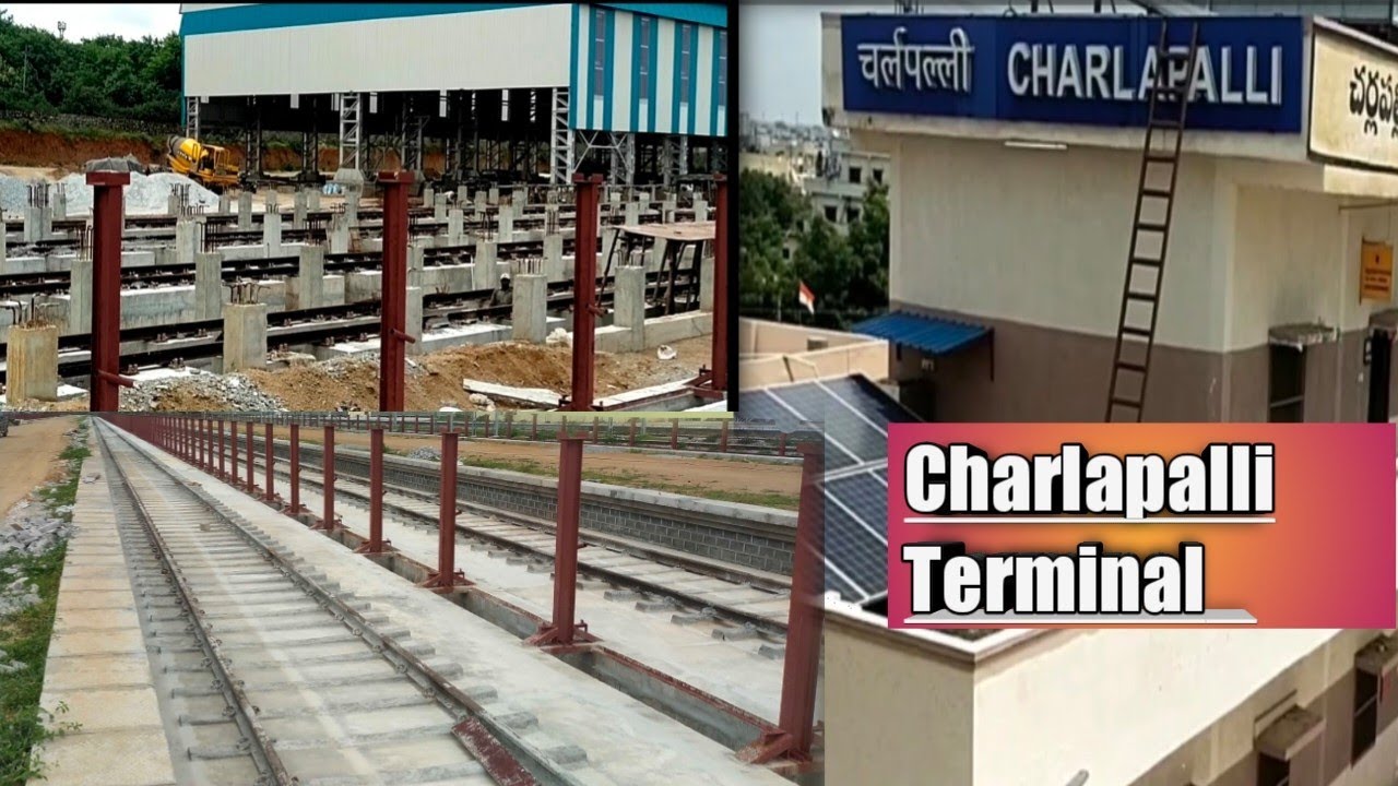 || NewRailway Terminal at Charlapalli ,Hyderabad ||చర్లపల్లి వద్ద ...