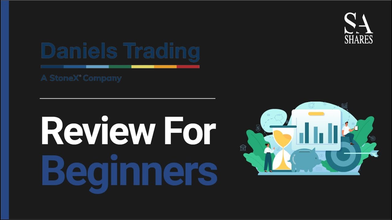 Daniels Trading Review For Beginners - YouTube