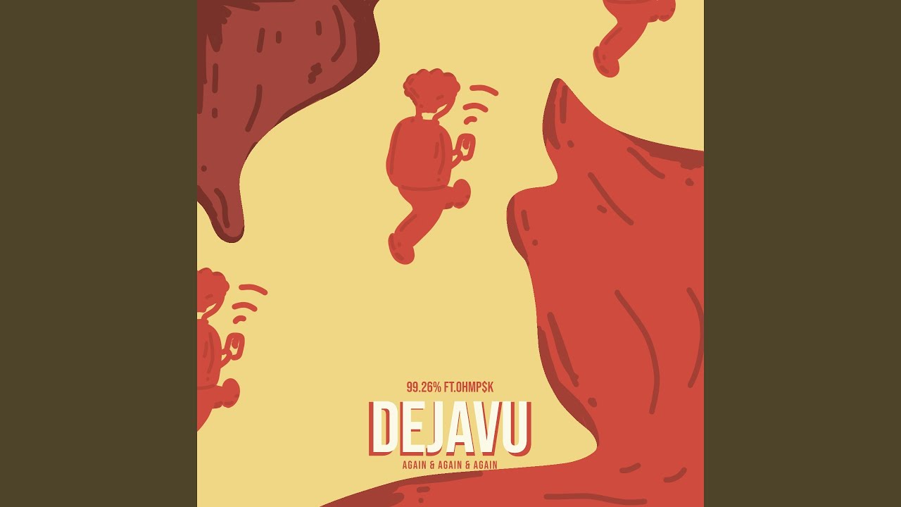 Dejavu (feat. OHMP$K) - YouTube