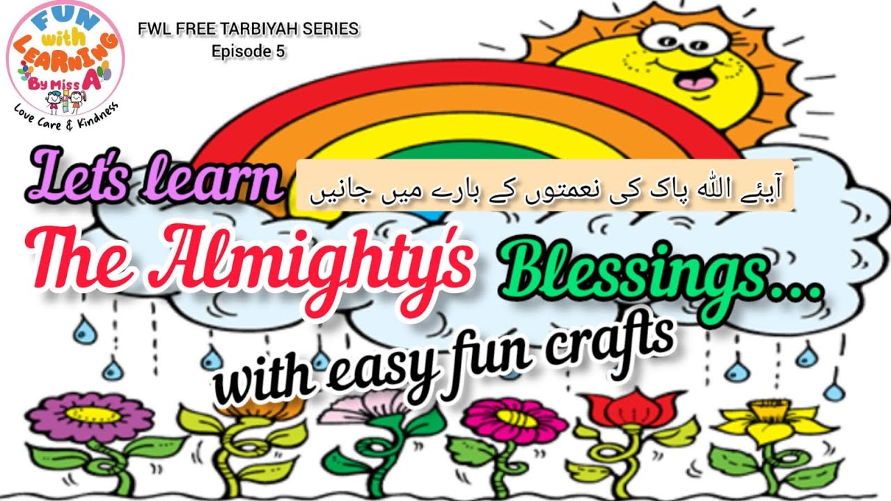 Shower of Allah's Blessings Epi 5 Crafts + Drawings ...